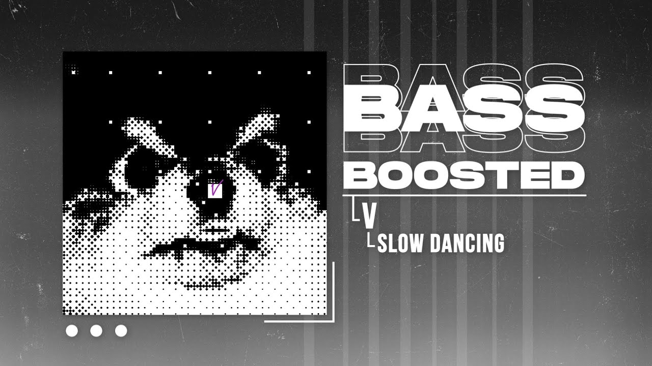 V (뷔) - Slow Dancing [BASS BOOSTED] - YouTube