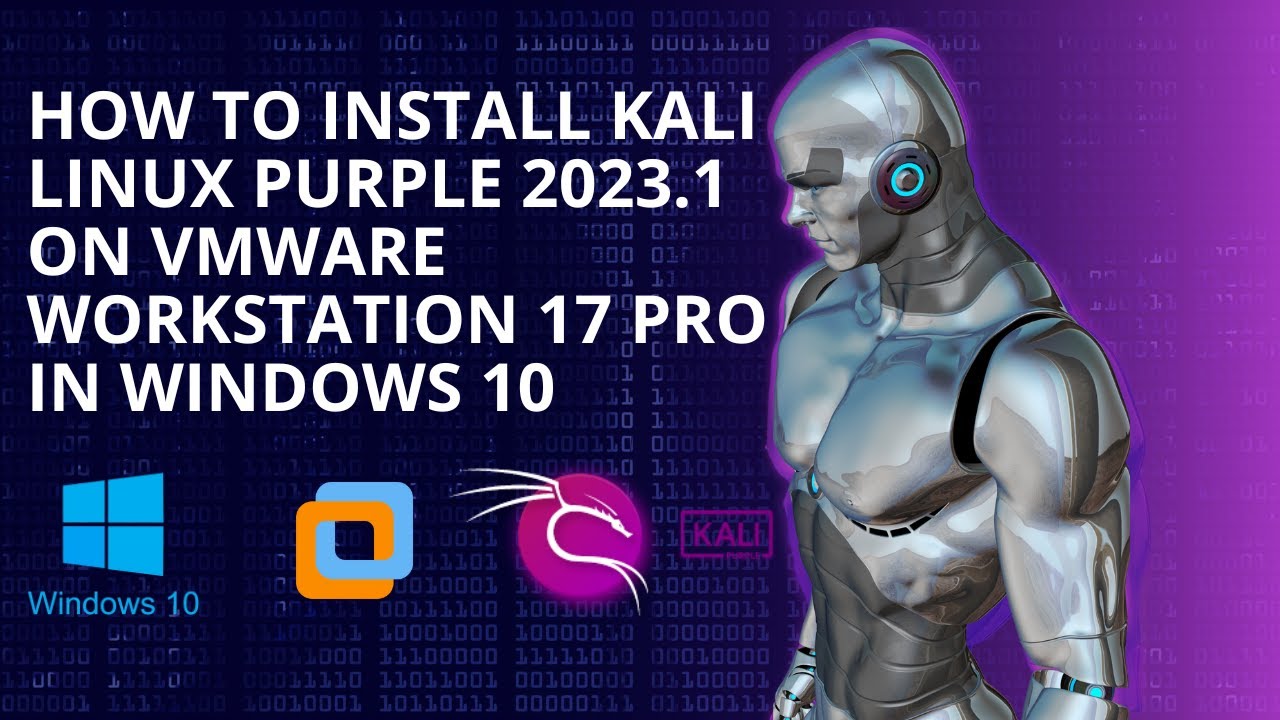 How to Install Kali Linux Purple 2023.1 on VMware Workstation 17 Pro in ...