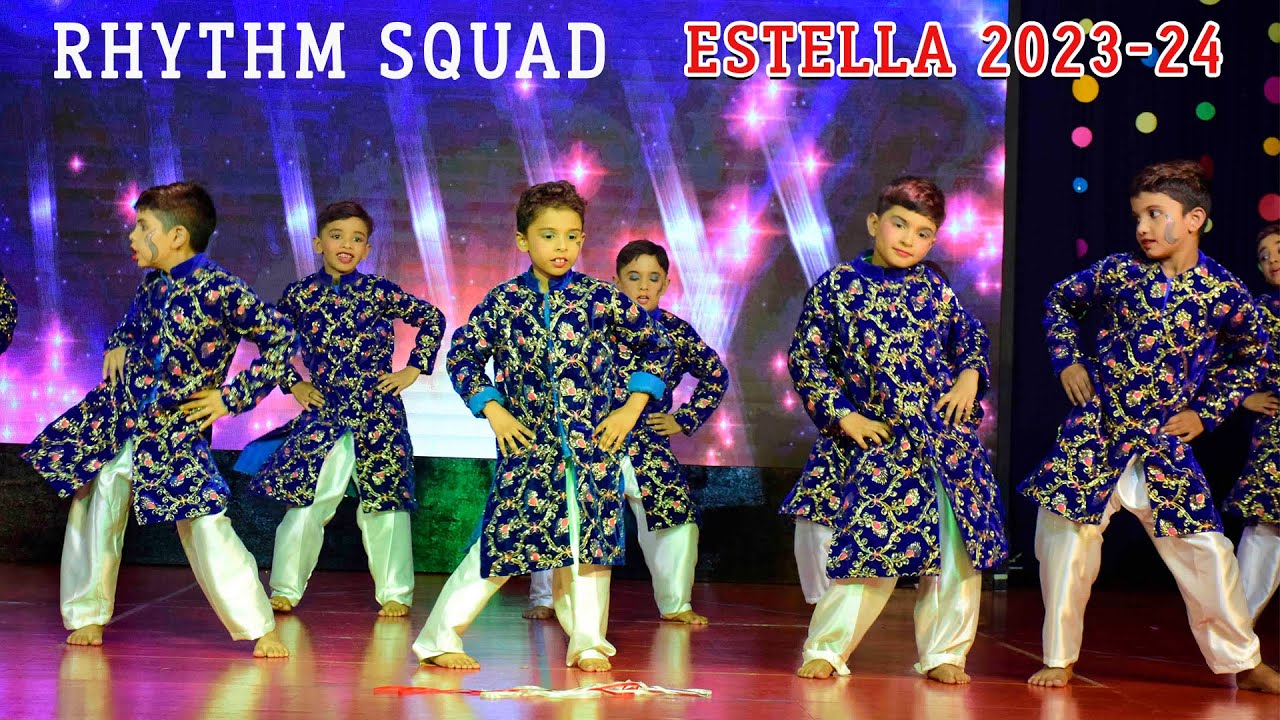 RHYTHM SQUAD | ESTELLA-THE CELEBRATION OF STARS 2023-24 - YouTube