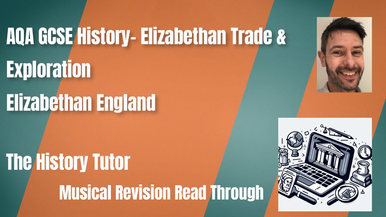 GCSE History- Elizabethan trade and exploration revision - YouTube