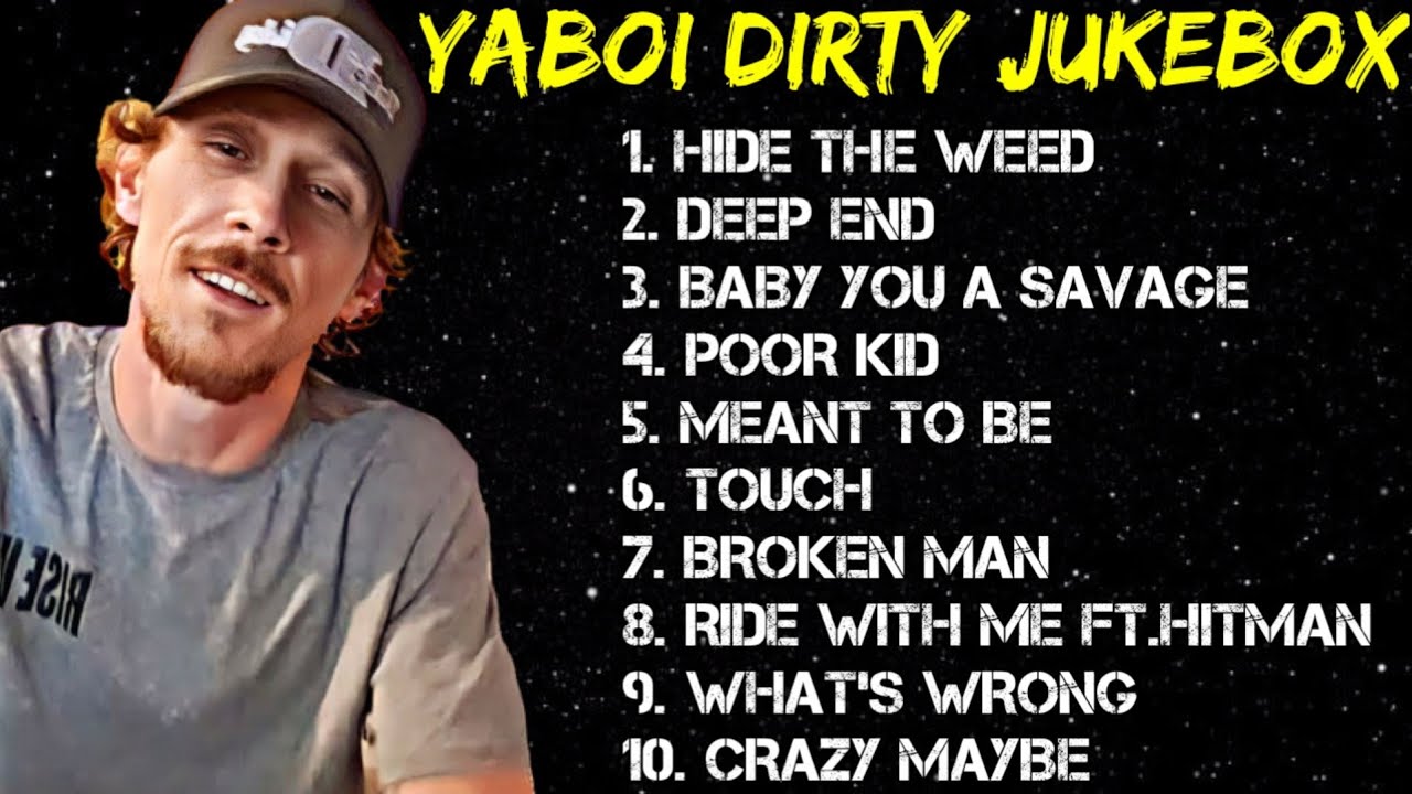 YaBoi-Dirty - latest songs 2022 jukebox - YouTube