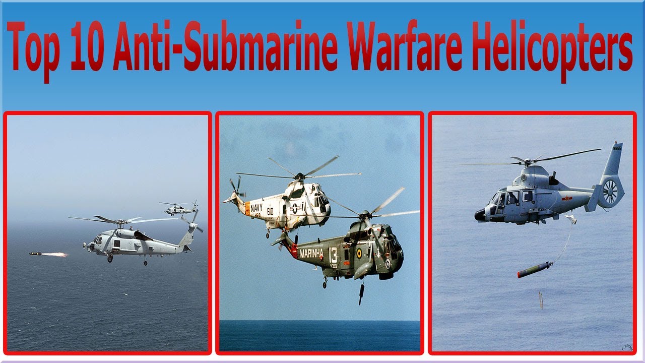 Top 10 Anti-Submarine Warfare Helicopters List - YouTube