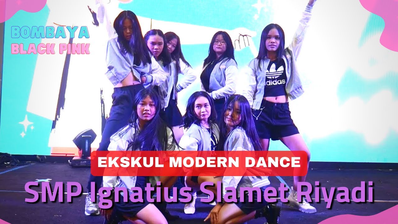 EKSKUL MODERN DANCE SMP ISR - COVER BLACK PINK BOMBAYA - SUPERSTAR ...
