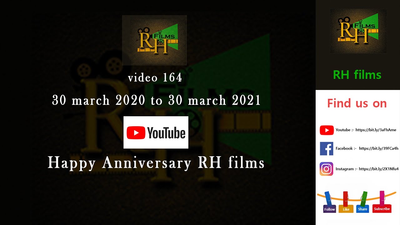 Happy Anniversary RH films l (30 march 2020 to 30 march 2021) video(164 ...