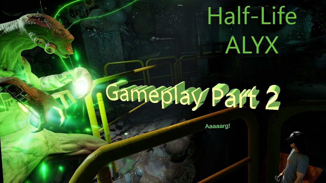 Half-Life Alyx VR Gameplay [HP Reverb G2] Part 2 - YouTube