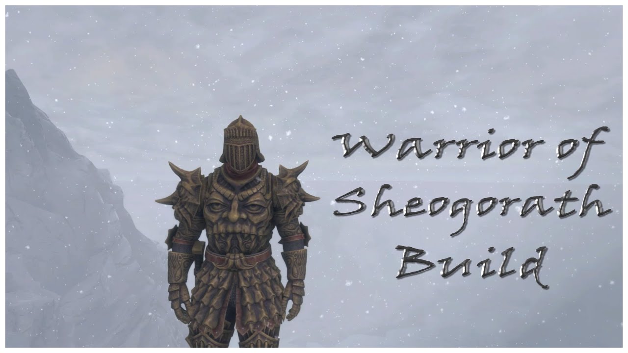 SKYRIM: Warrior of Sheogorath [BUILD GUIDE] - YouTube