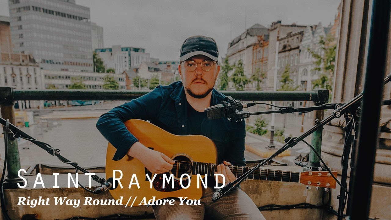 SAINT RAYMOND - Right Way Round // Adore You (Cover) - YouTube