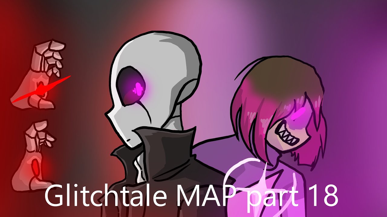 One of my five parts in a glitchtale map (read desc) - YouTube