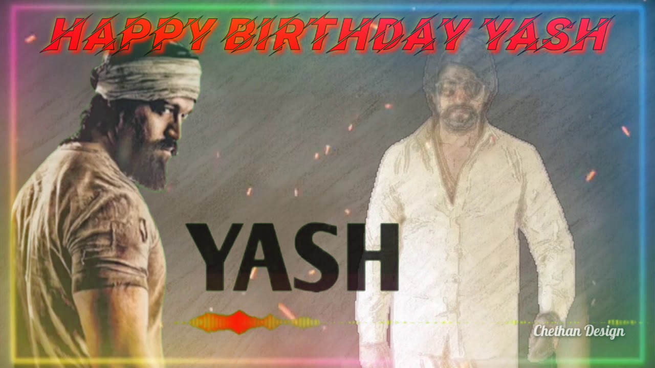 Happy Birthday yash - YouTube