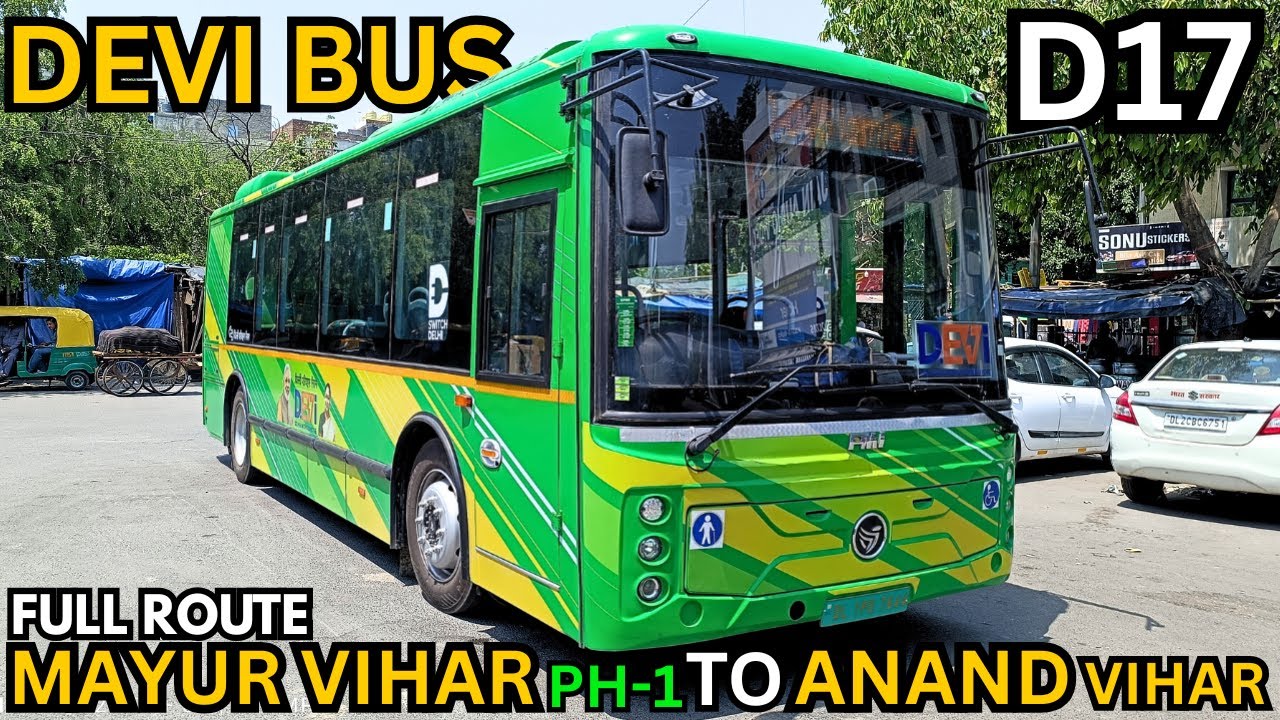 D17 DEVI BUS | MAYUR VIHAR PH-1 TO ANAND VIHAR | DTC | FULL ROUTE ...
