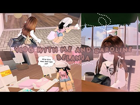 Vlog with me and caroline |roblox indonesia| - YouTube