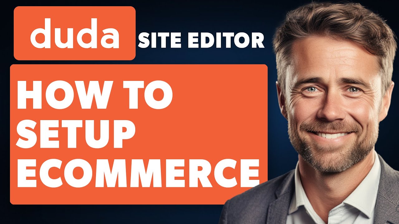 How To Setup Ecommerce In Duda Site Editor (Full 2024 Guide) - YouTube