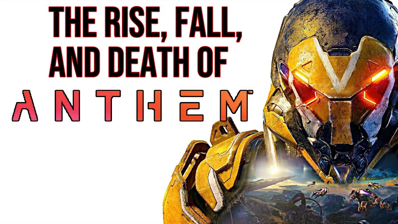 The Rise, Fall, And Death of Anthem - YouTube