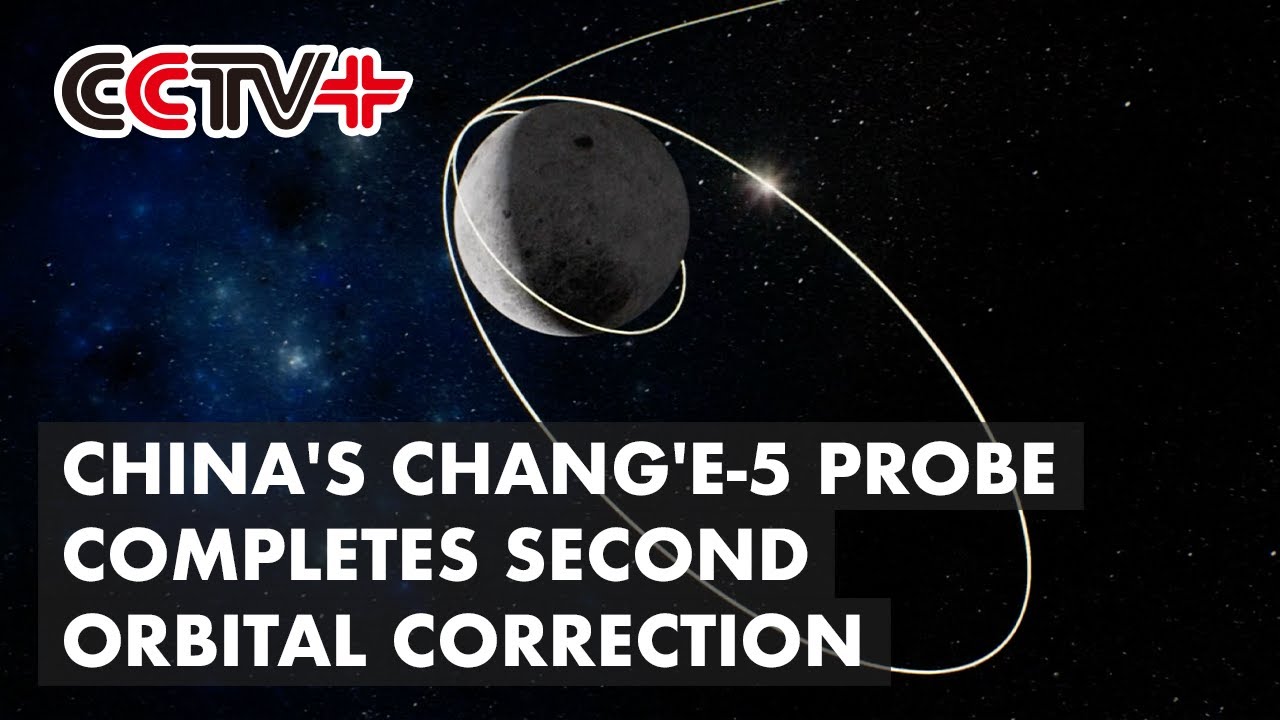 China's Chang'e-5 Probe Completes Second Orbital Correction - YouTube
