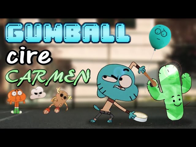 Le Monde Incroyable De Gumball Carmen Le Monde Incroyable De Gumball: