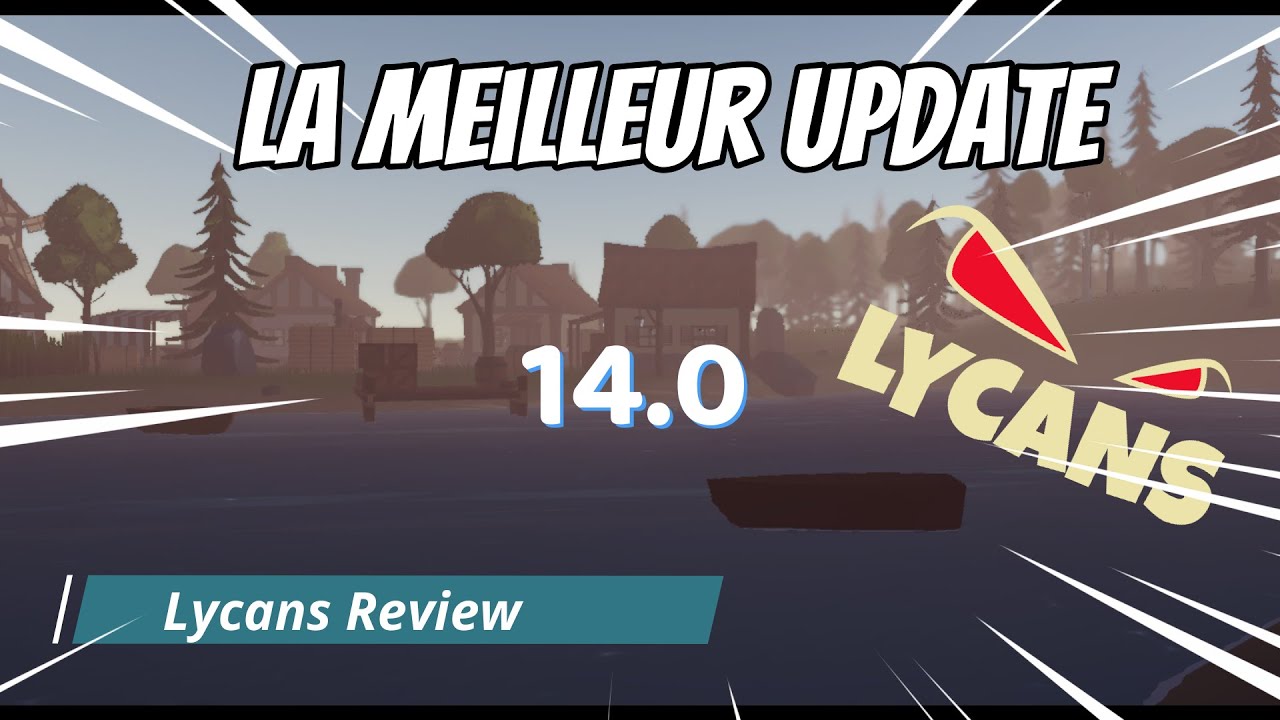 Review 14.0, La meilleur #update : Lycans (le jeu d'Onutrem) #lycan # ...