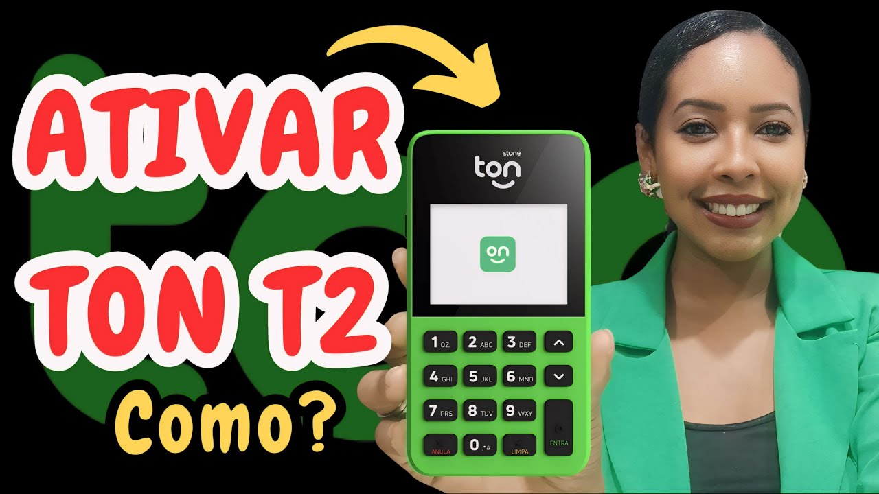🔴ATIVAR TON T2 | Como ativar a sua maquininha T2+ da Ton e fazer o ...