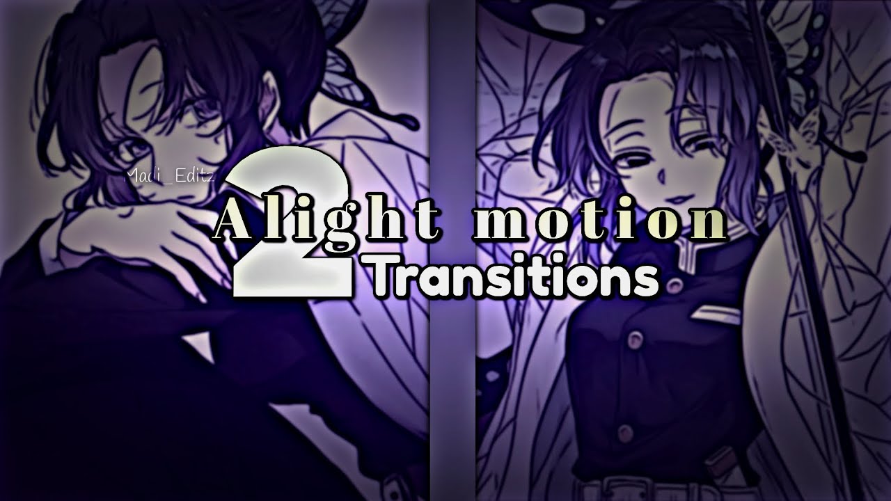 2 Alight Motion transitions ~ smooth transition tutorials ~ alight motion - YouTube