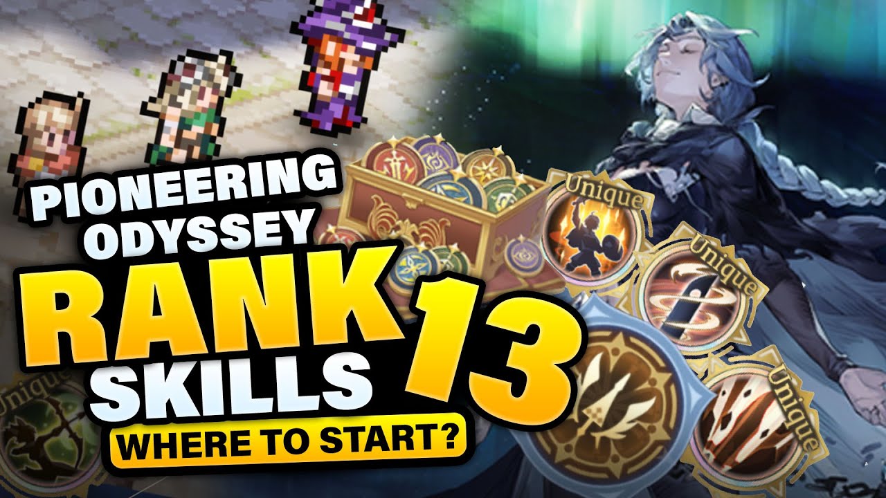 Pioneering Odyssey and Rank 13 Skills are here!! Where to start ...