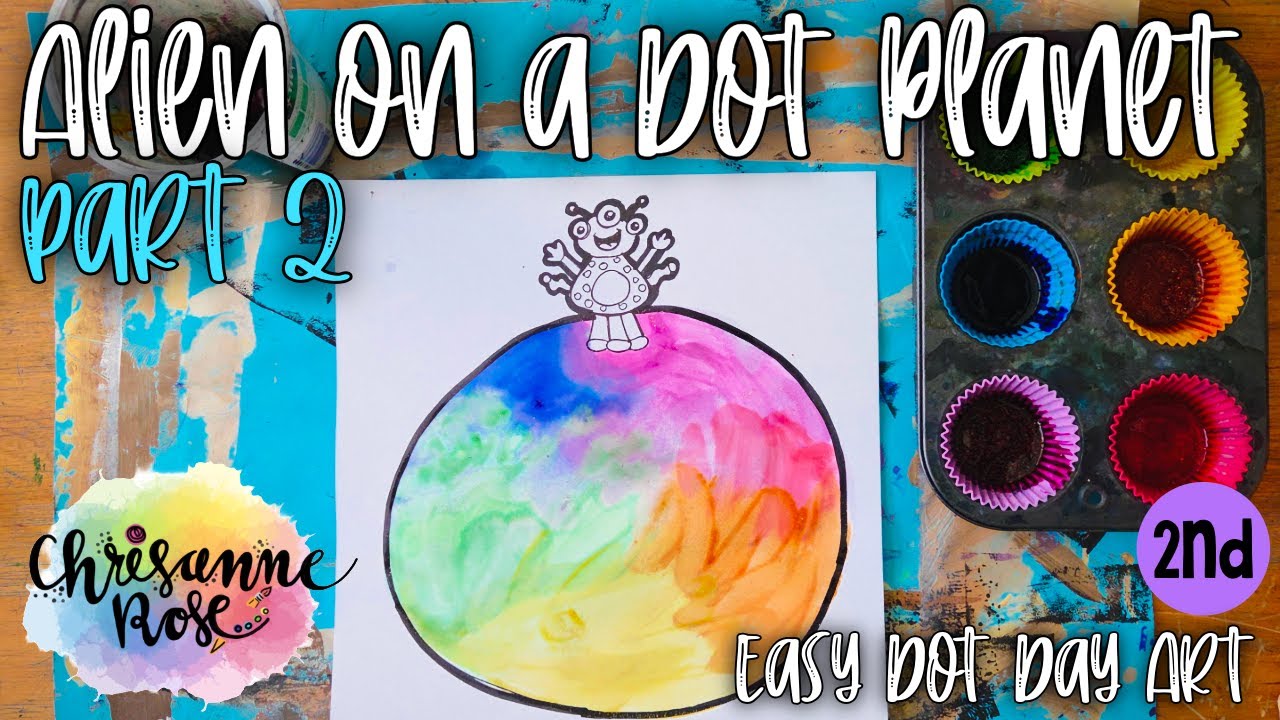 Dot Day Alien Part 2: Watercolor Wet on Wet - Easy Art Lesson for ...