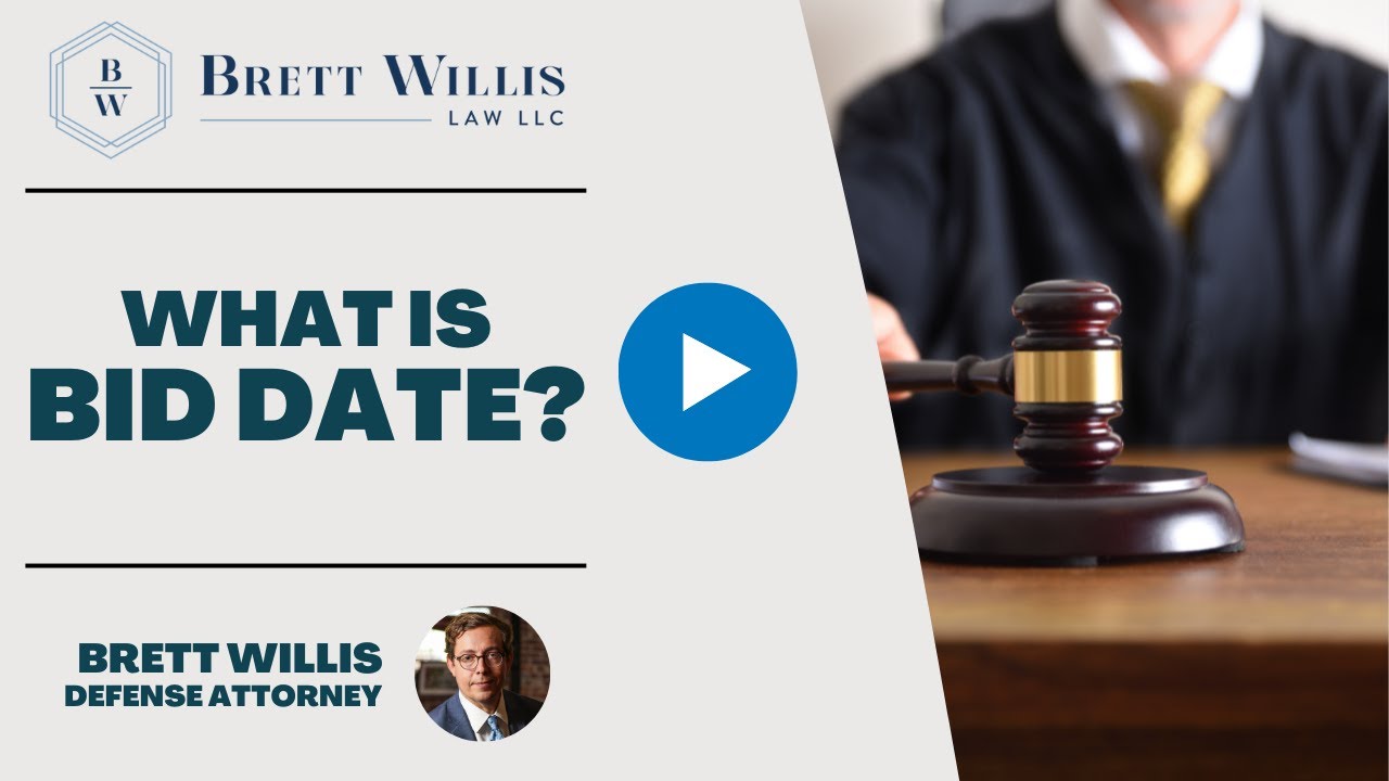 What is BID date in Georgia? | Brett Willis Law - YouTube