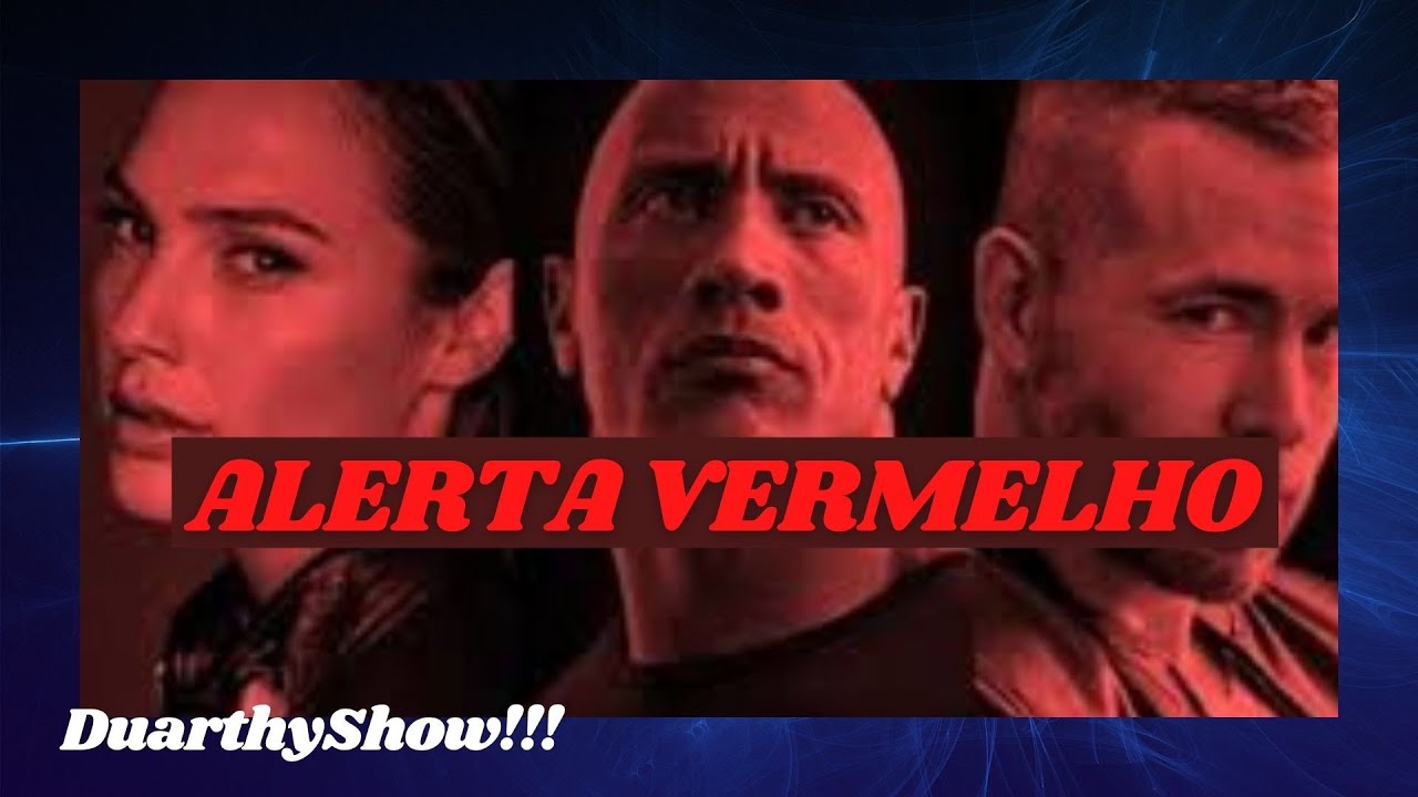 Alerta Vermelho Teaser oficial Netflix lançamento 2021 HD Melhores ...
