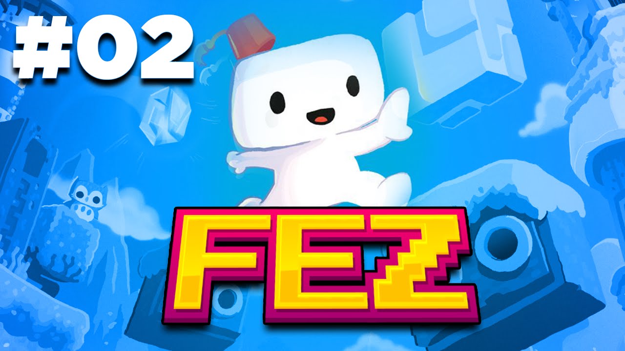 FEZ: Let's Play - Episode #2 | RuxPlay - 2D Indie Game - YouTube