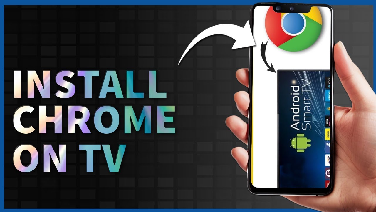 How To Install Google Chrome Browser On Your Android TV Easily | (2025 ...