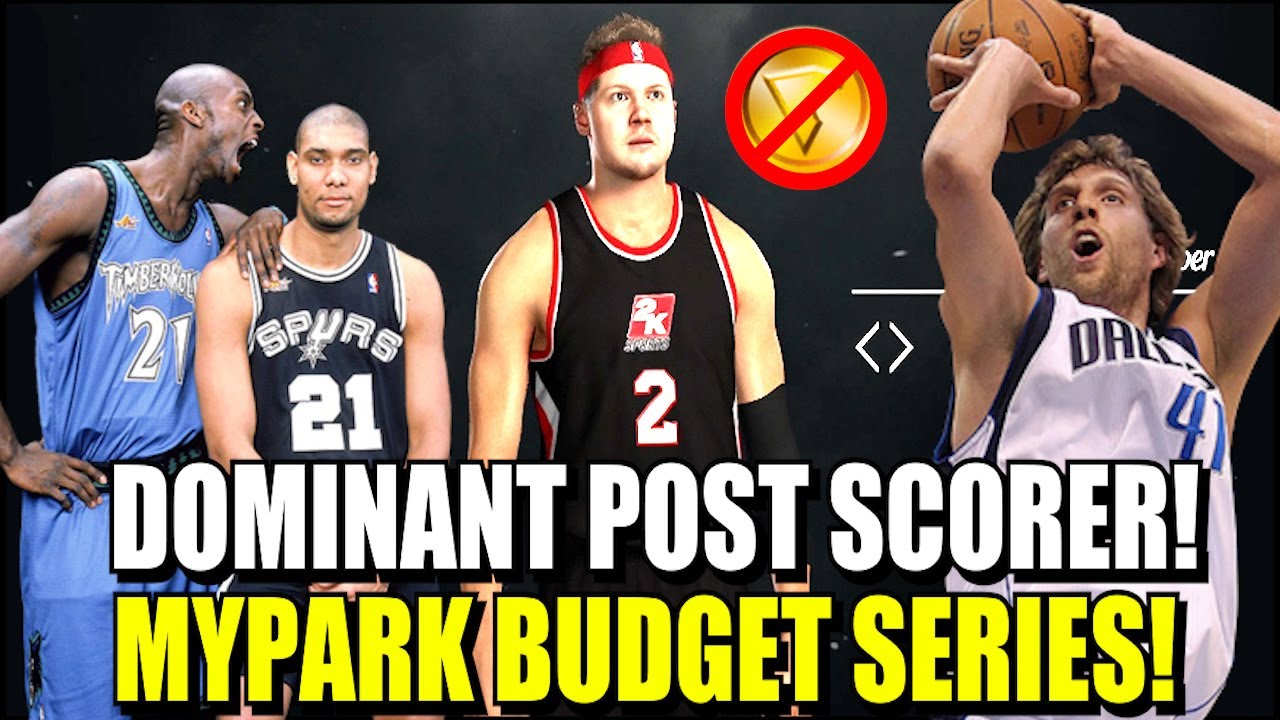 BUILDING THE MOST DOMINANT POST SCORING BIG MAN EVER! BUDGET SERIES ...