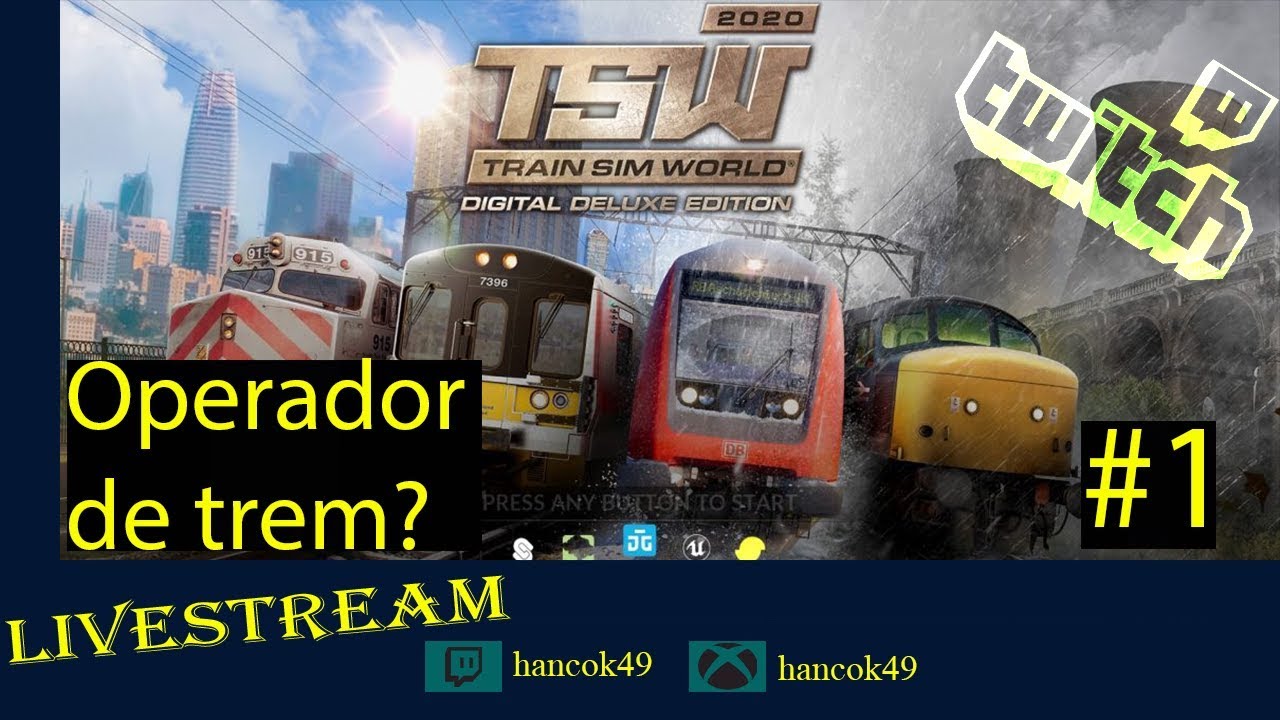TSW Train Sim World 2020 #1 / Agora operador de trem - YouTube