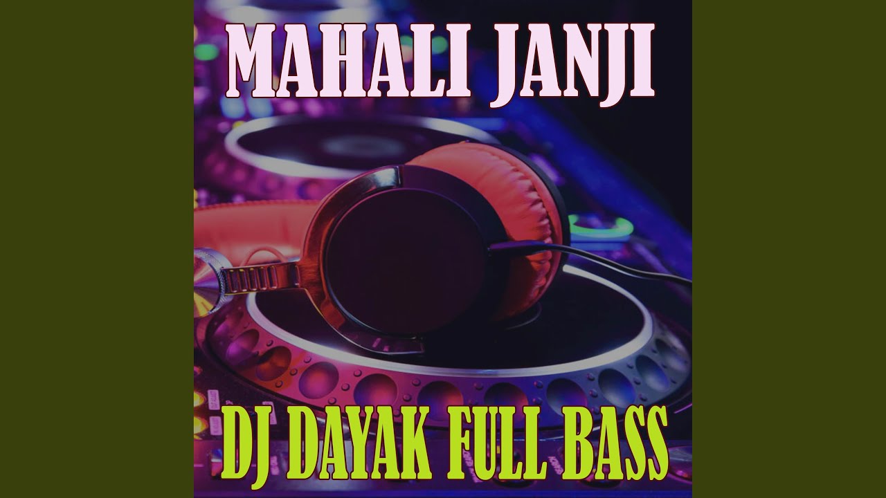 MAHALI JANJI FULL BASS REMIX - YouTube Music