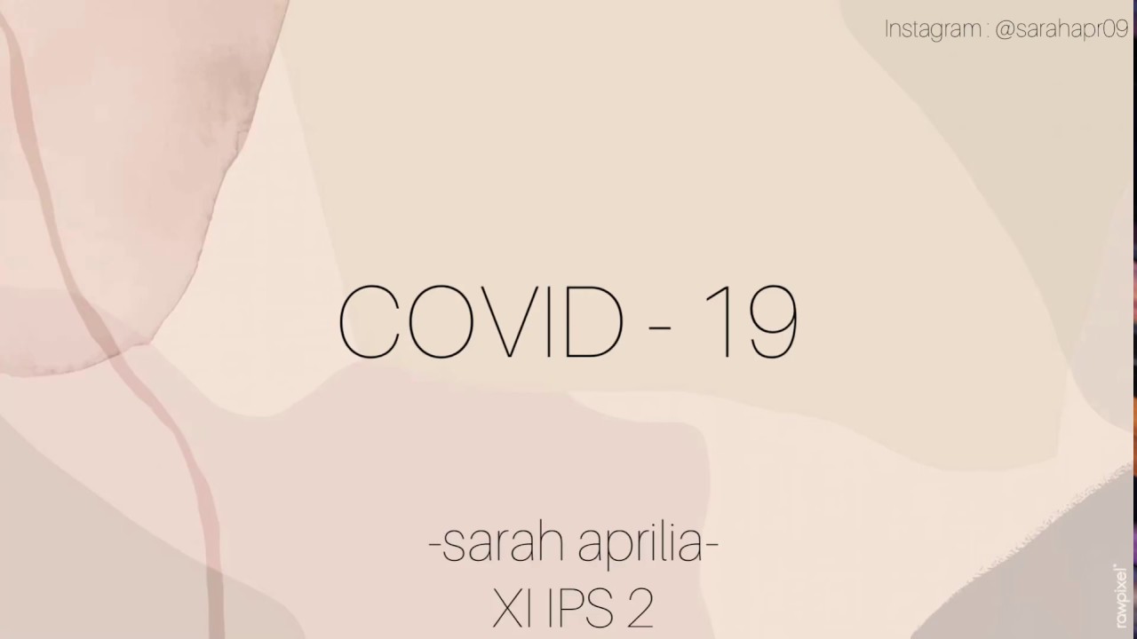 COVID - 19 // SMAN16IPS2_Sarah Aprilia - YouTube