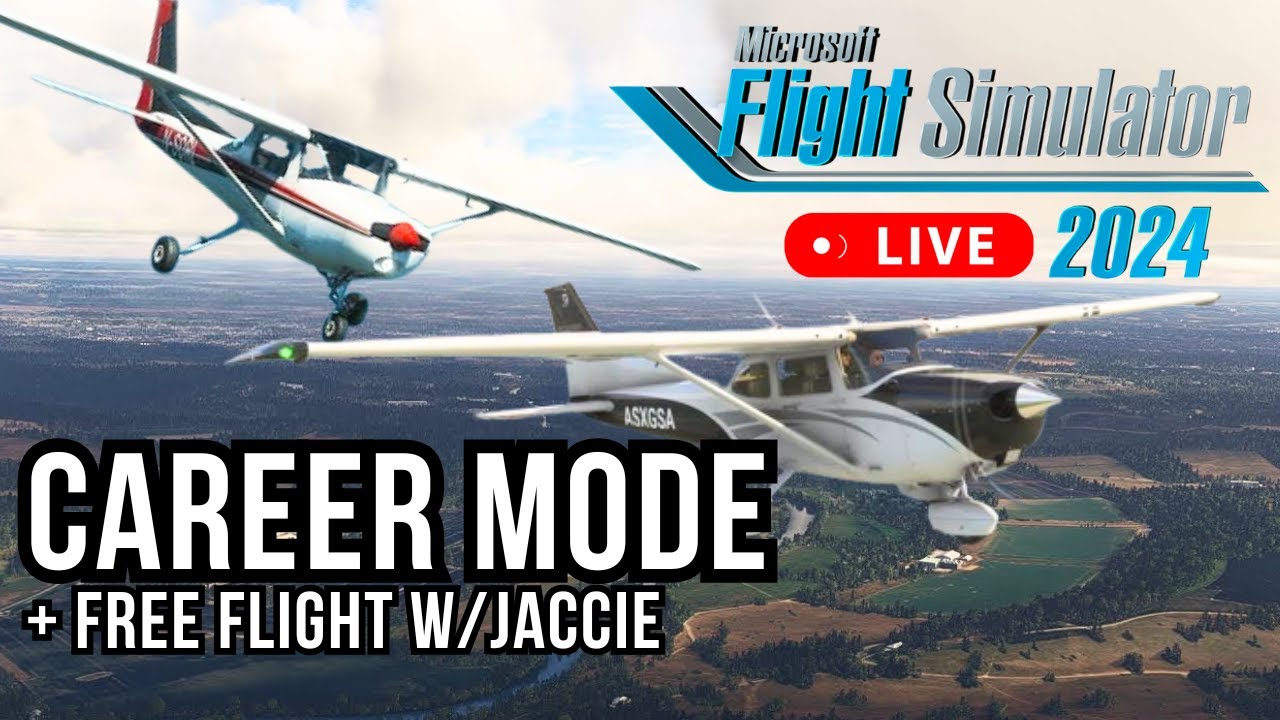 Microsoft Flight Simulator 2024 LIVE - Career Mode + Multiplayer w ...