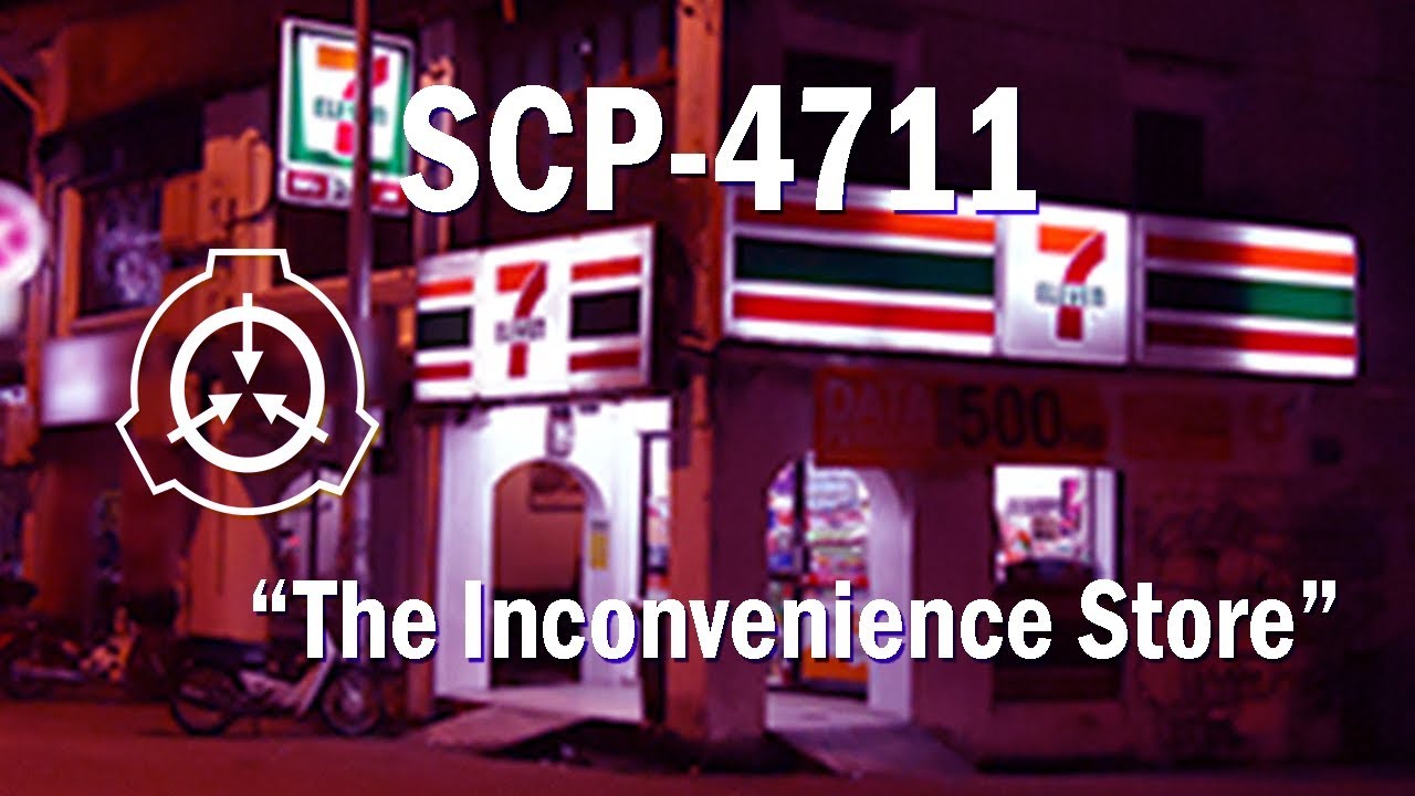 SCP-4711 "The Inconvenience Store" Safe [SCP Document Reading] - YouTube