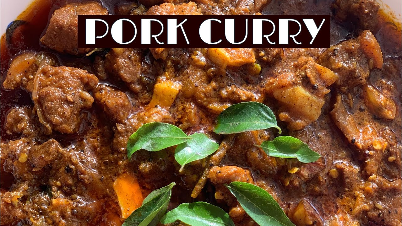 HOT & SPICY PORK CURRY / PORK CURRY RECIPE - YouTube