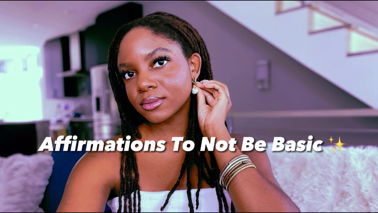 Dont Be Basic Affirmation Audio - YouTube