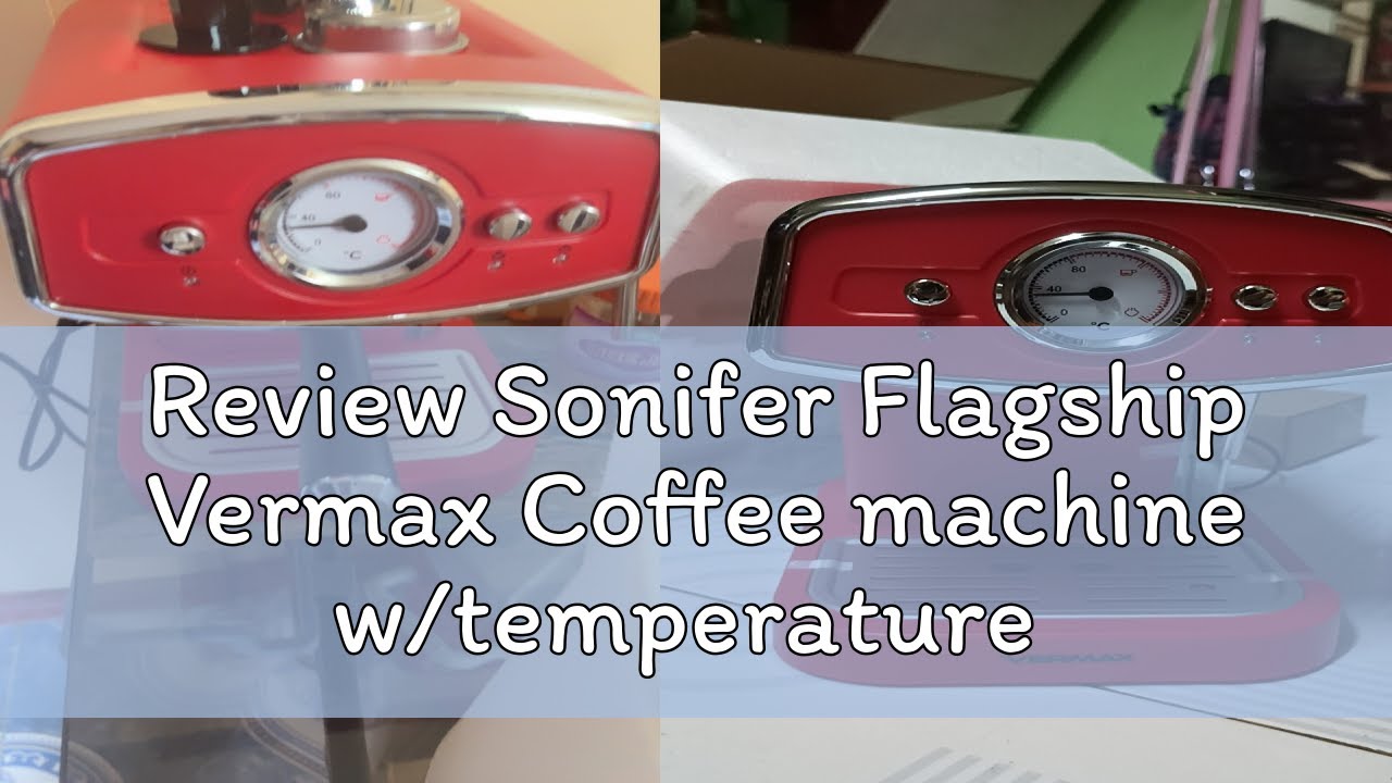 Review Sonifer Flagship Vermax Coffee machine w/temperature display ...