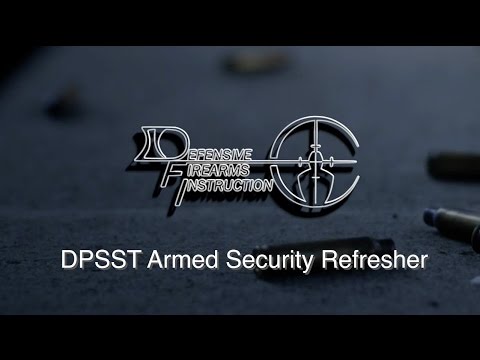 DPSST Armed Refresher - Defensive Firearms Instruction - YouTube