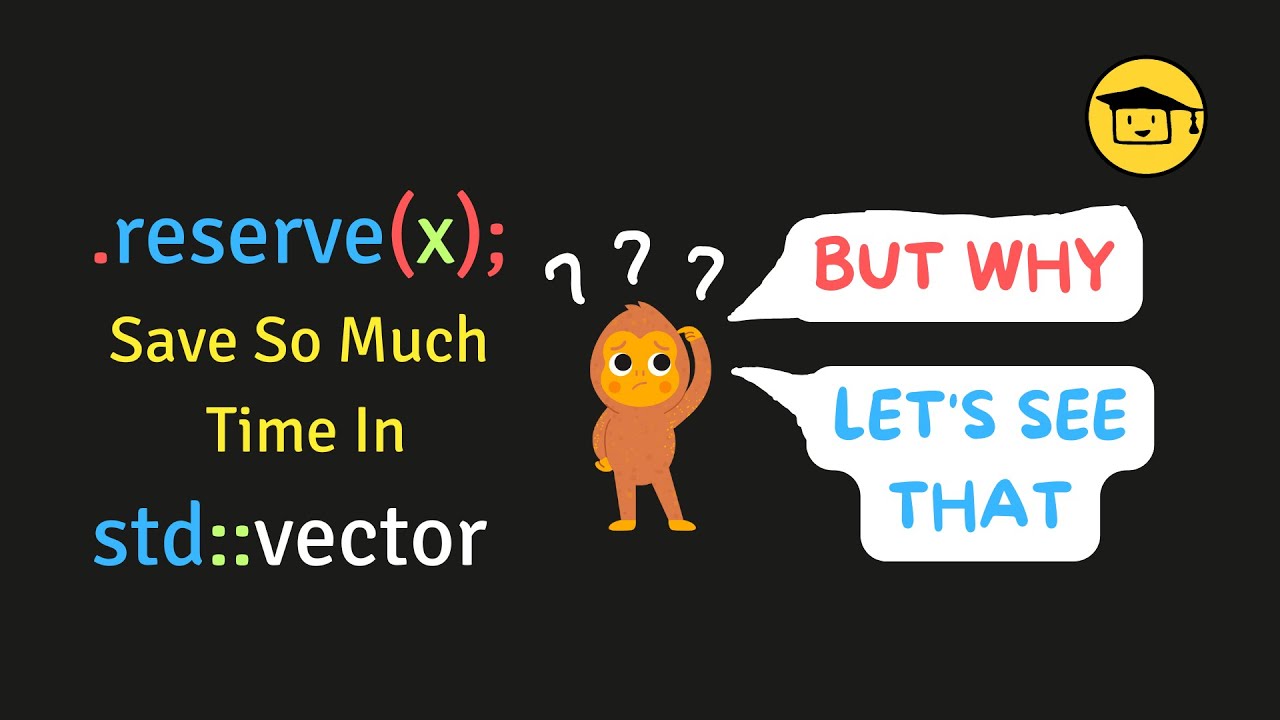 Why std::vector reserve Is vERY iMPORTANT - YouTube