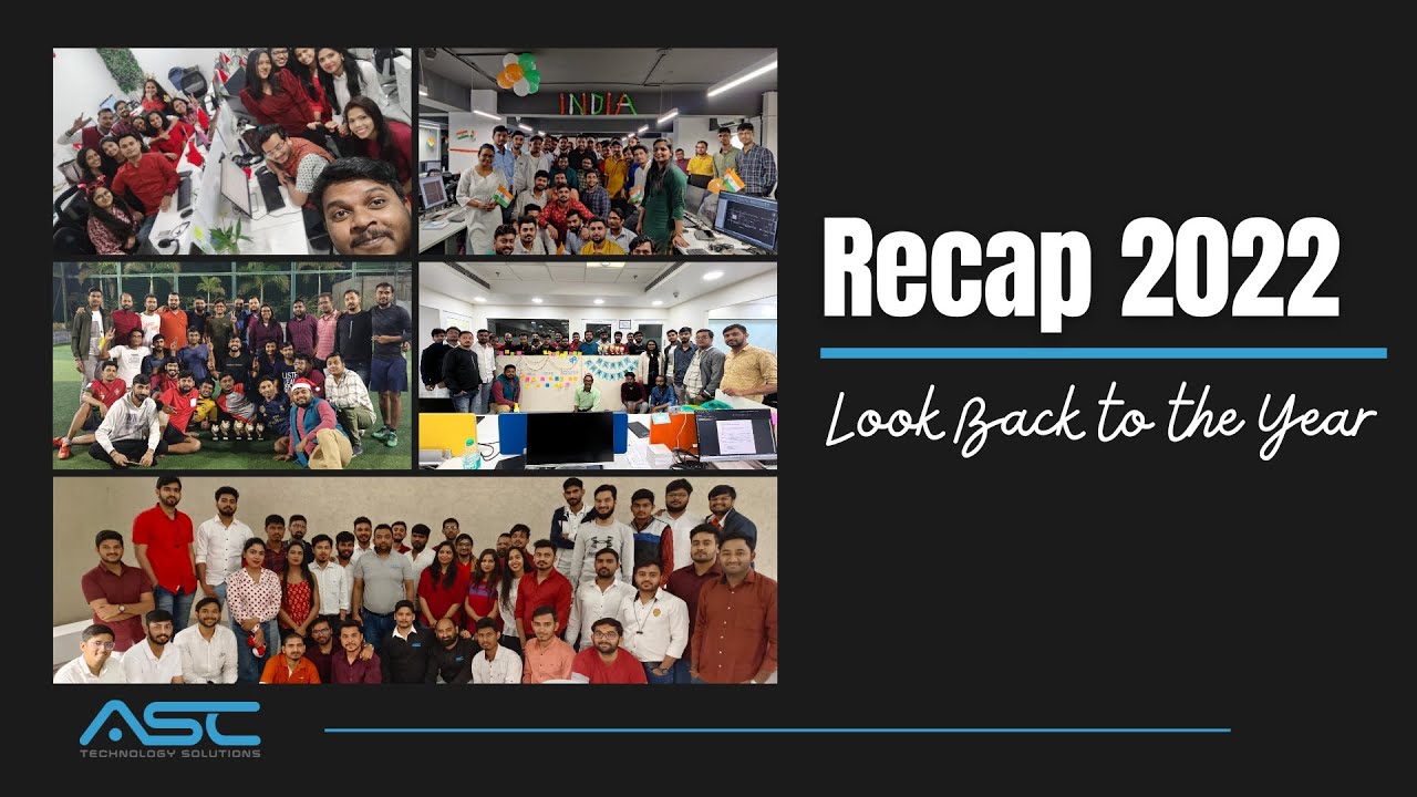 Recap 2022 | Looking back to 2022 | ASC Technology Solutions - YouTube