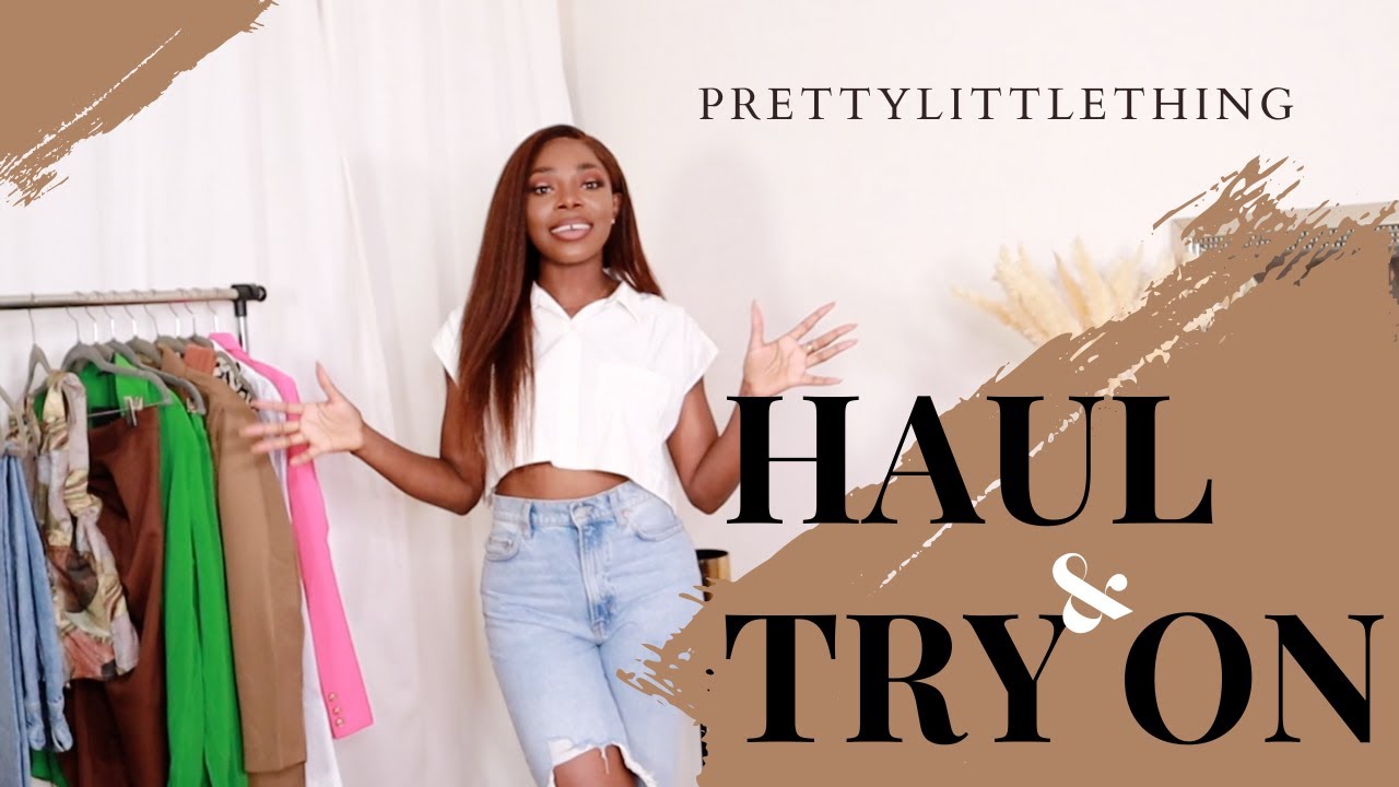 PRETTY LITTLE THING TRY ON HAUL - YouTube