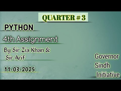 Tuesday #4th#python#assignment #Sir Zia Khan& Sir Arif #governor # ...