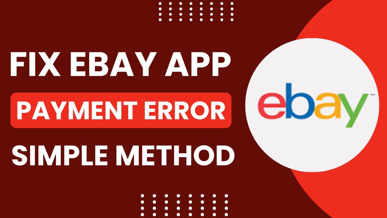 How To Fix Payment Error On Ebay App - YouTube