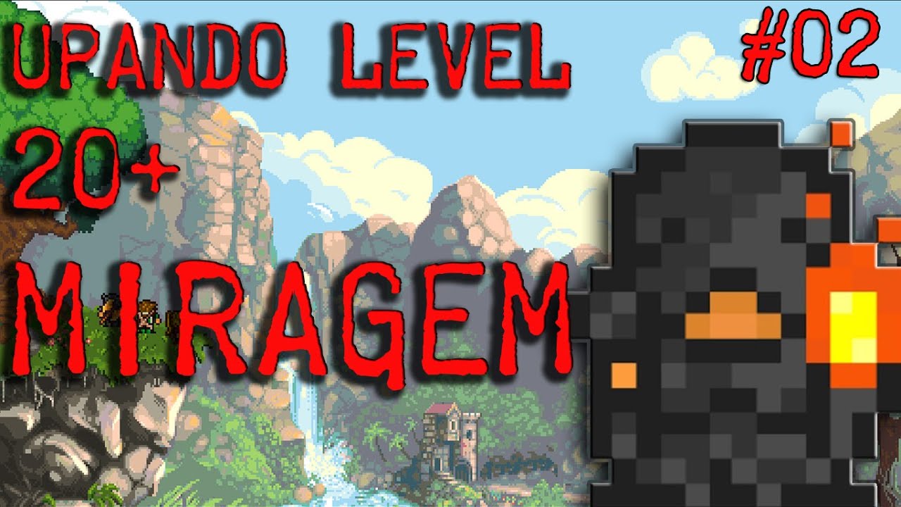 Mirage Realms Upando Lvl 20+ - YouTube
