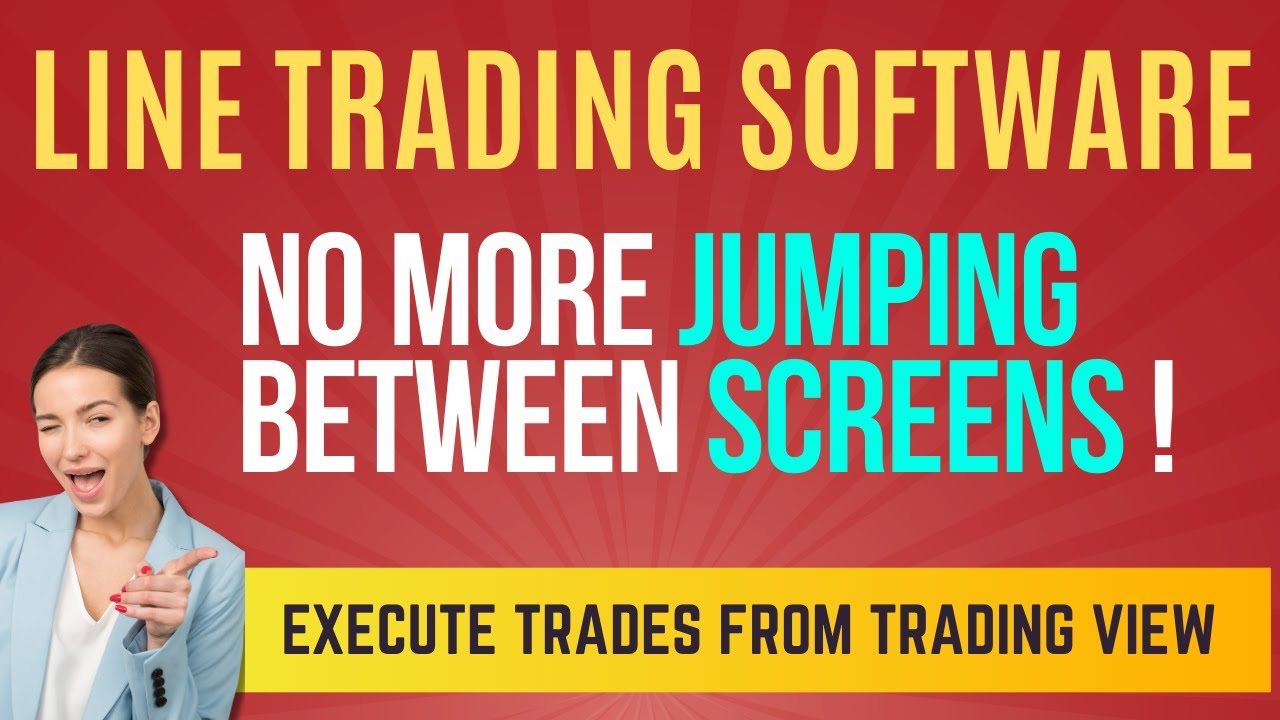 Line Trading Software Execute Trades Directly From Trading View - YouTube