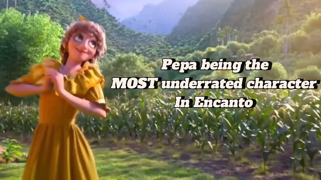 Pepa Madrigal Being the MOST Underrated Character in Encanto! - YouTube