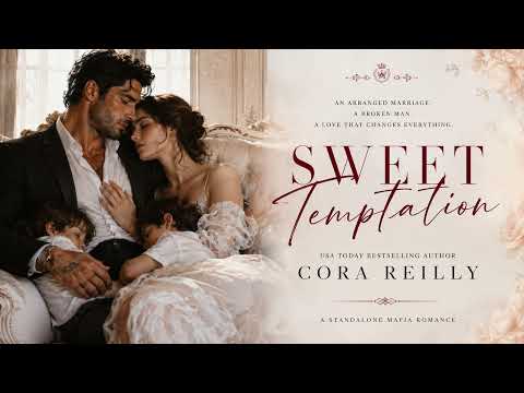 Sweet Temptation by Cora Reilly | Dark Romance Audiobook (Part 1)
