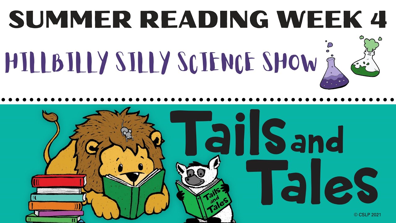2021 Summer Reading Program - Hillbilly Silly Science Show - YouTube