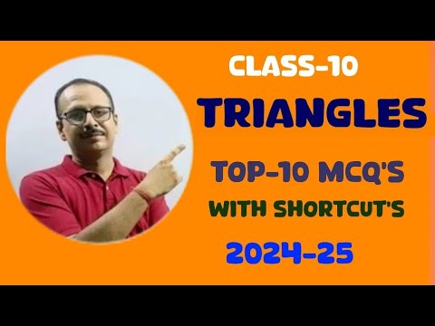 Top 10 MCQ's Of Triangles || Class 10 Most Important Questions|| Board ...