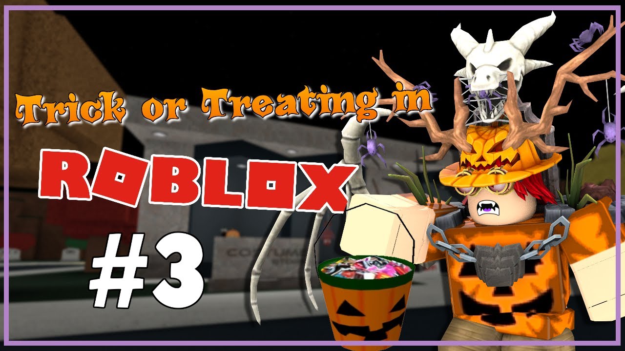 TRICK OR TREATING IN ROBLOX III - YouTube